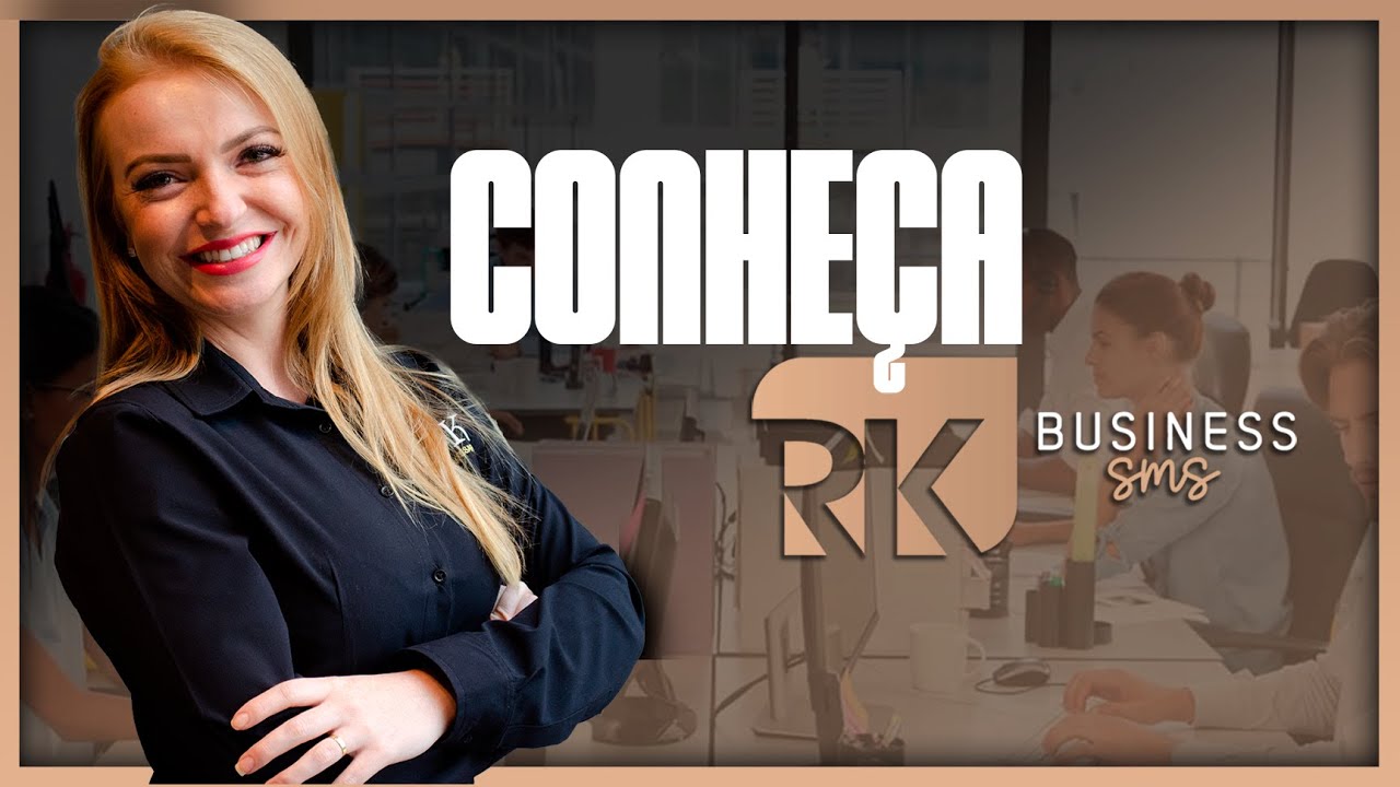Conheça a Plataforma RK Business SMS - YouTube