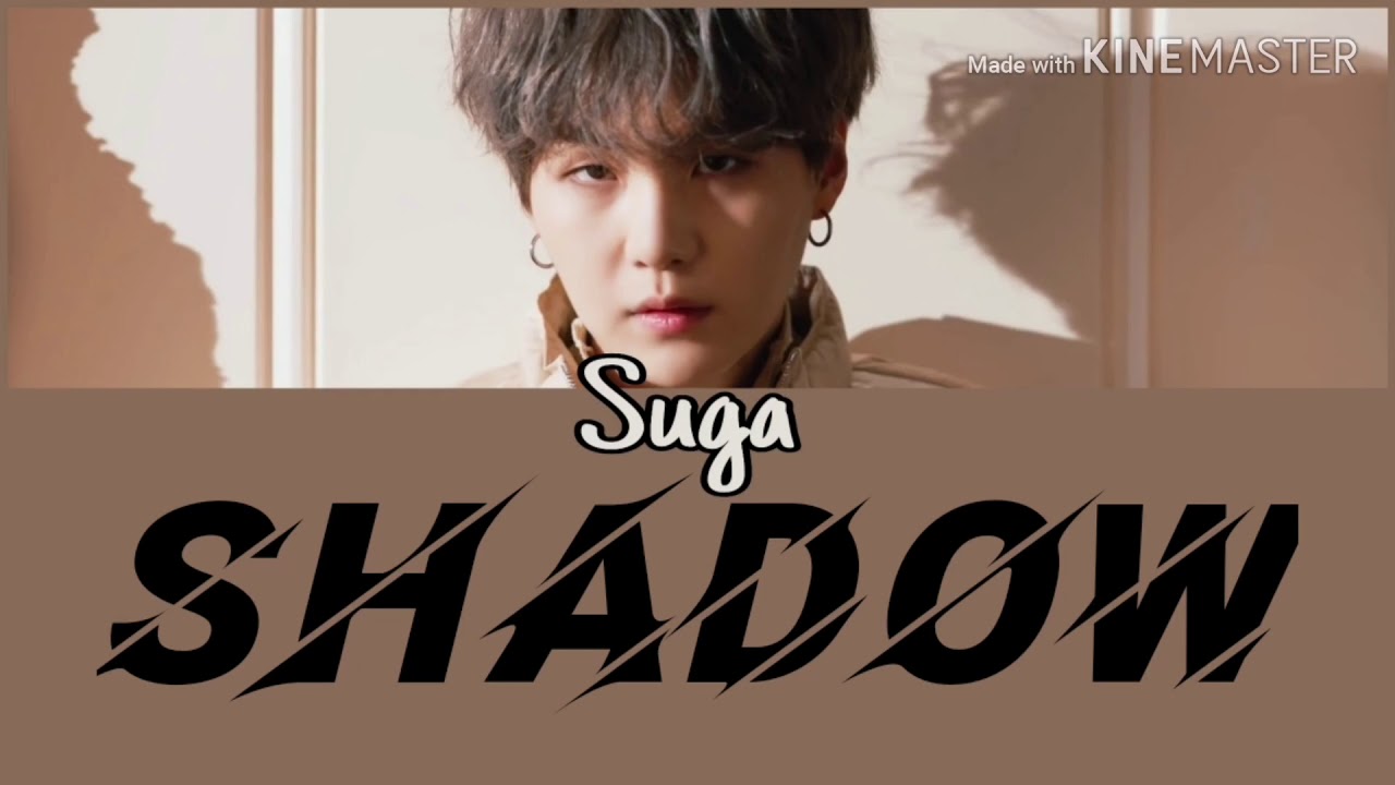 BTS Suga-Shadow Lyrics (Han/Rom/Eng) - YouTube