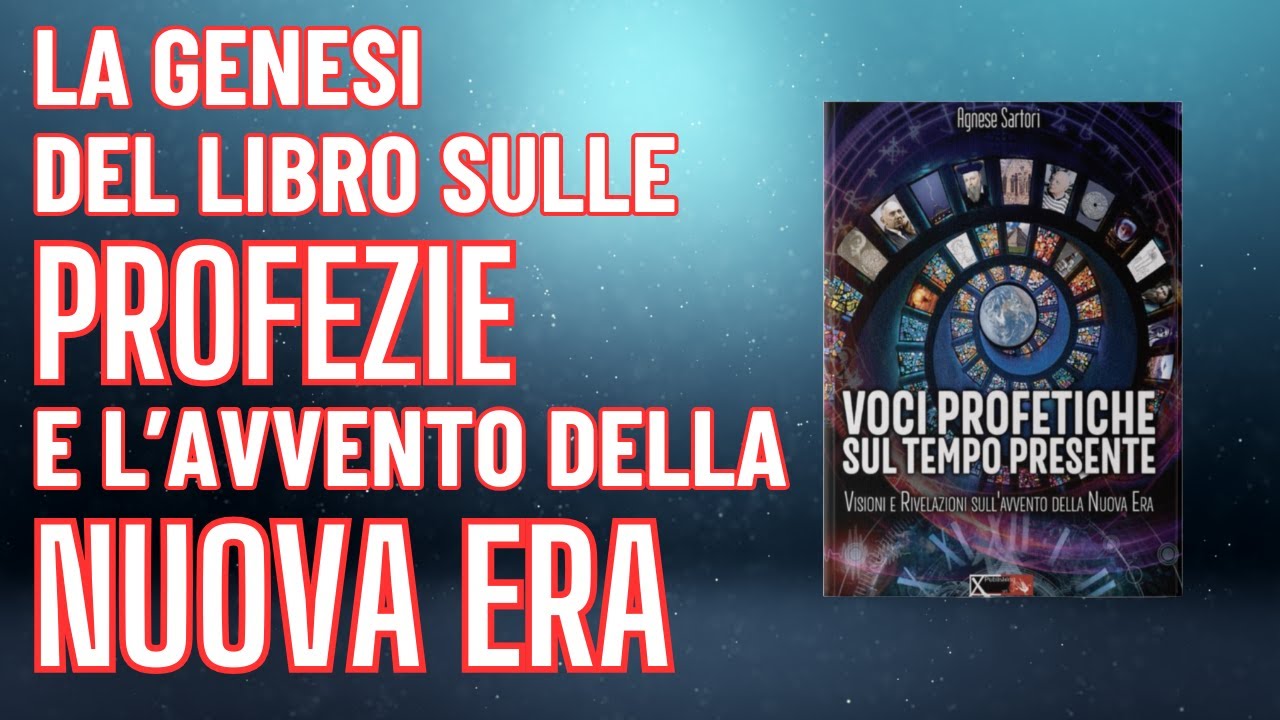 La GENESI del Nuovo Libro sulle Profezie di Agnese Sartori X Congress ...