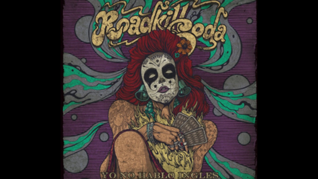 RoadKill Soda Yo No Hablo Ingles 2. What I've Become - YouTube