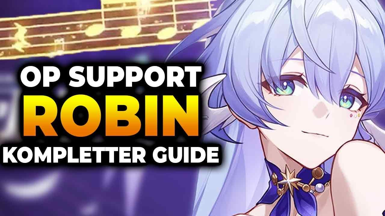Bester Support? ROBIN BEST BUILD GUIDE | Honkai: Star Rail Deutsch ...