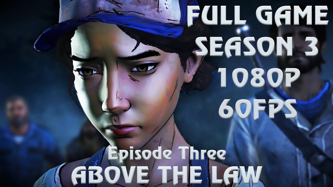 The Walking Dead Season 3 Episode 3 Full Game Walkthrough - (Telltale ...
