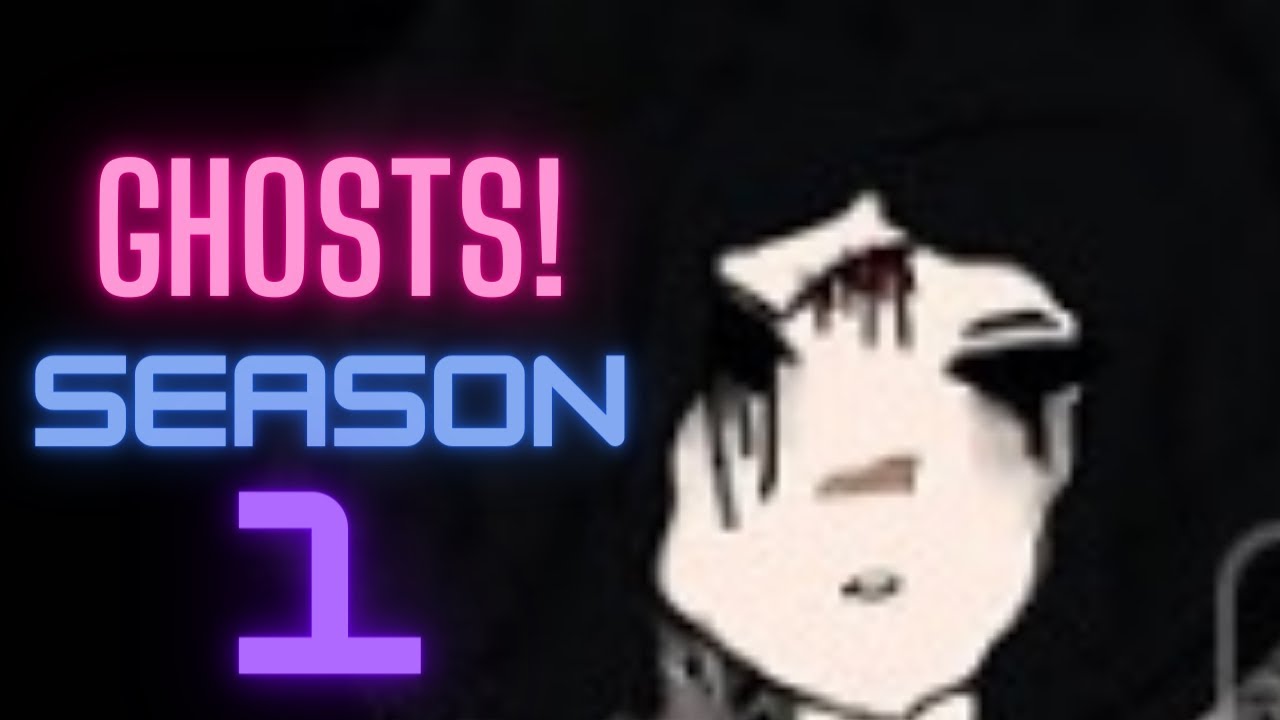 Ghosts! Season 1 (2023) - YouTube