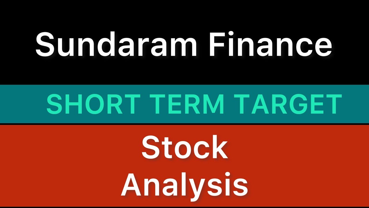 SUNDARAM FINANCE SHARE TARGET ANALYSIS 🟤 SUNDARAM FINANCE SHARE NEWS ...
