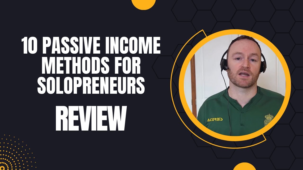 10 Passive Income Methods for Solopreneurs Review + 4 Bonuses To Make ...