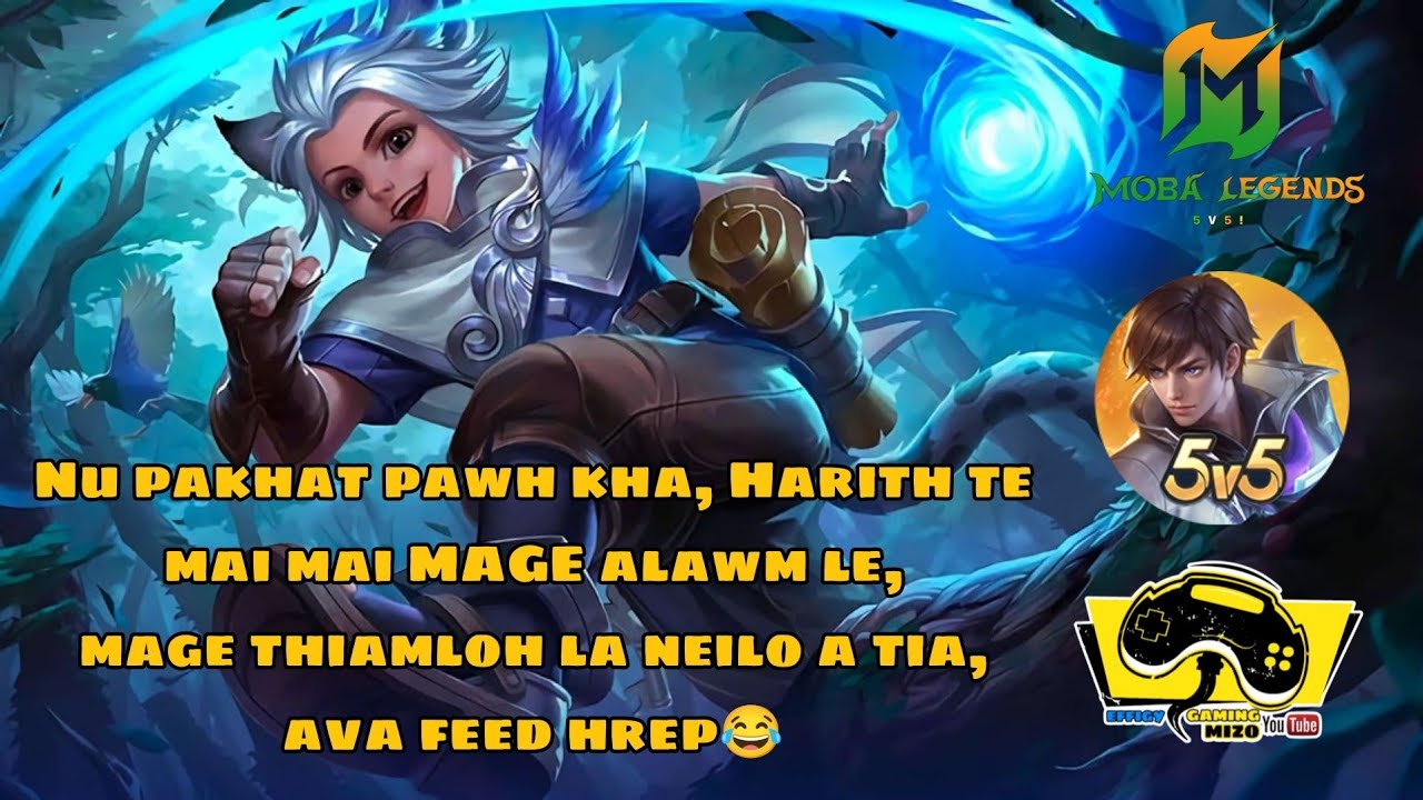 Harith hi mage mah nise ilo zuam ngawt ange aw #mobalegends5v5 #gaming ...