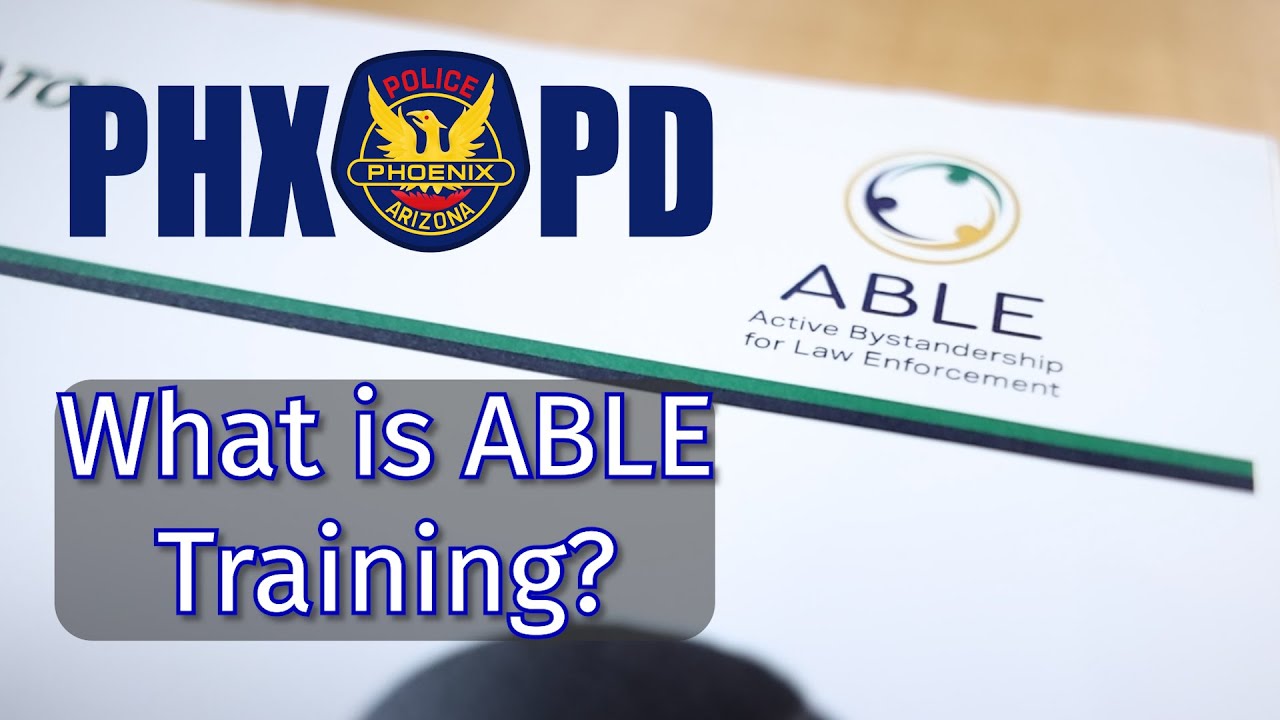 ABLE Training at Phoenix PD - YouTube