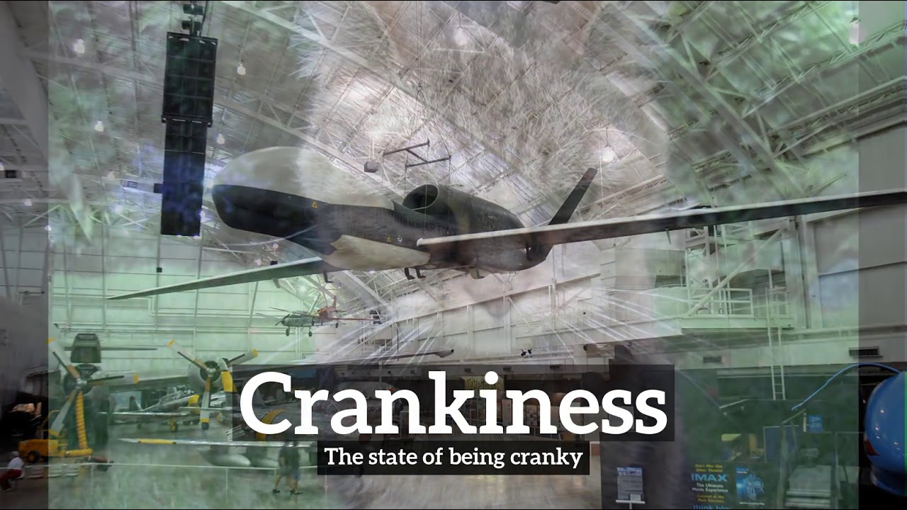 How Does Crankiness Look? | What is Crankiness? | How to Say Crankiness ...