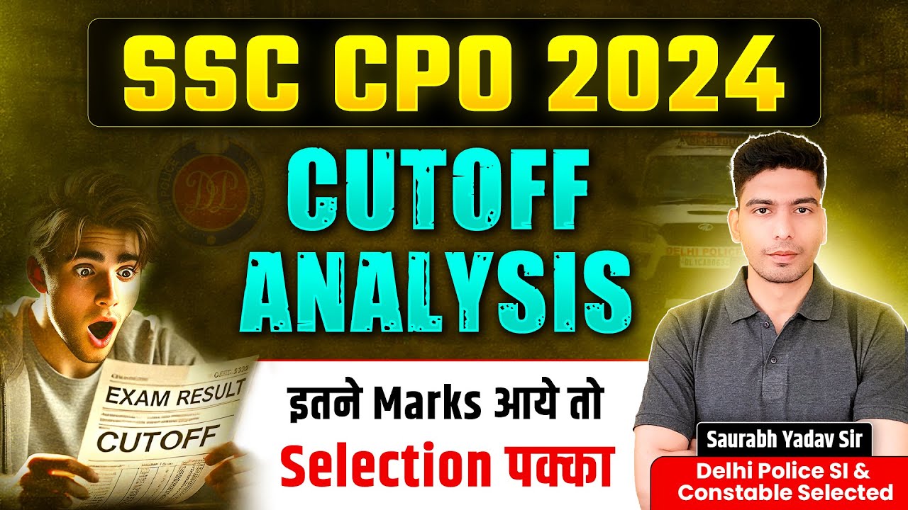 SSC CPO EXPECTED Cut off 2024 | SSC CPO 2024 | Cpo Physical Cutoff ...