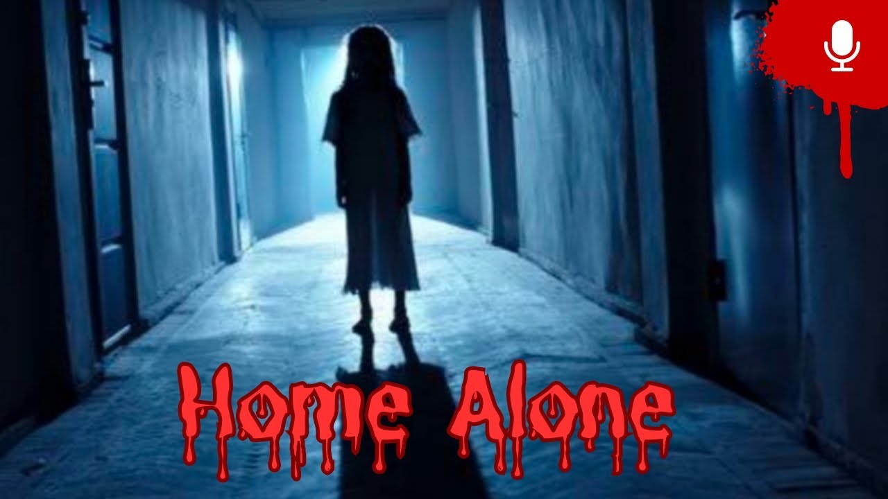 3 Disturbing true scary HOME ALONE horror stories (Horror Podcast ...