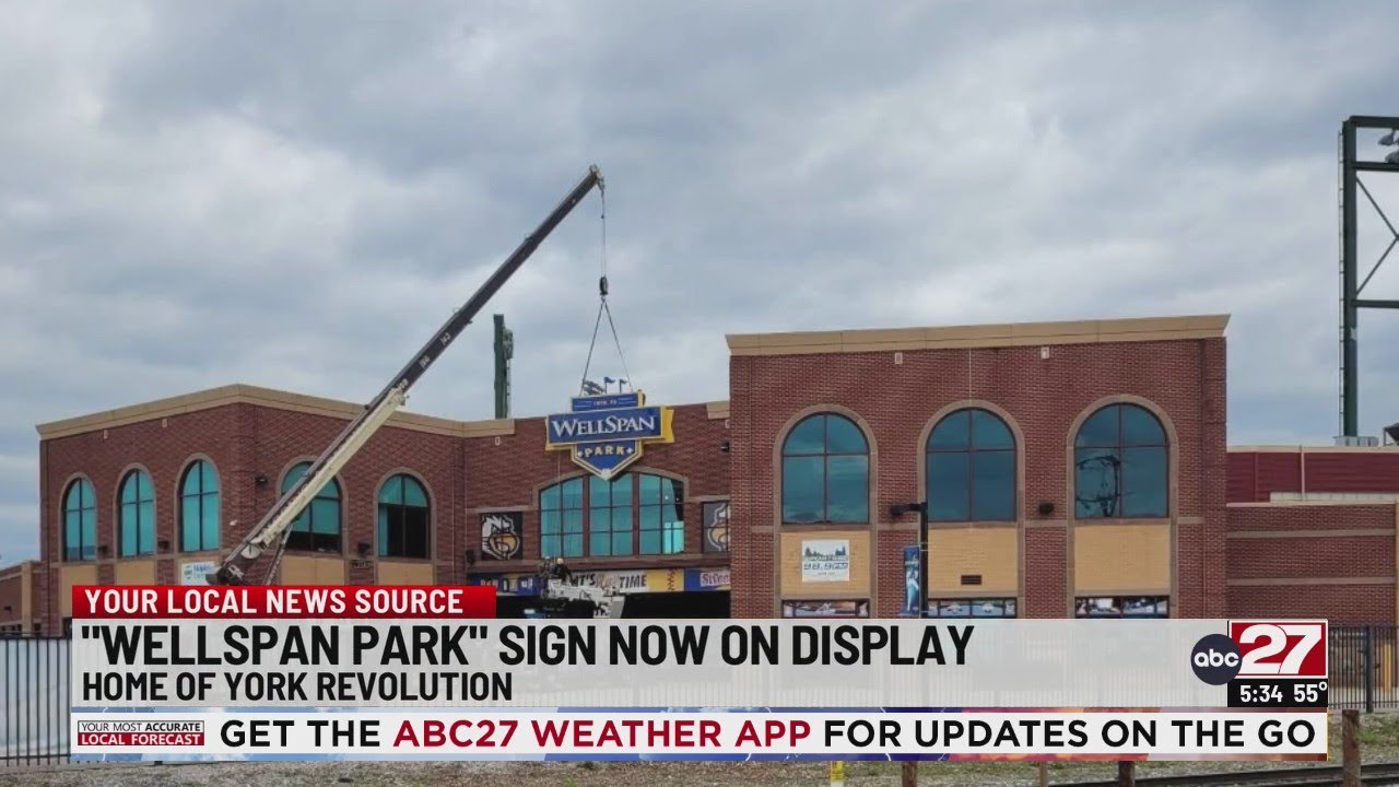 WellSpan Park receives new sign ahead of York Revolution opening day ...