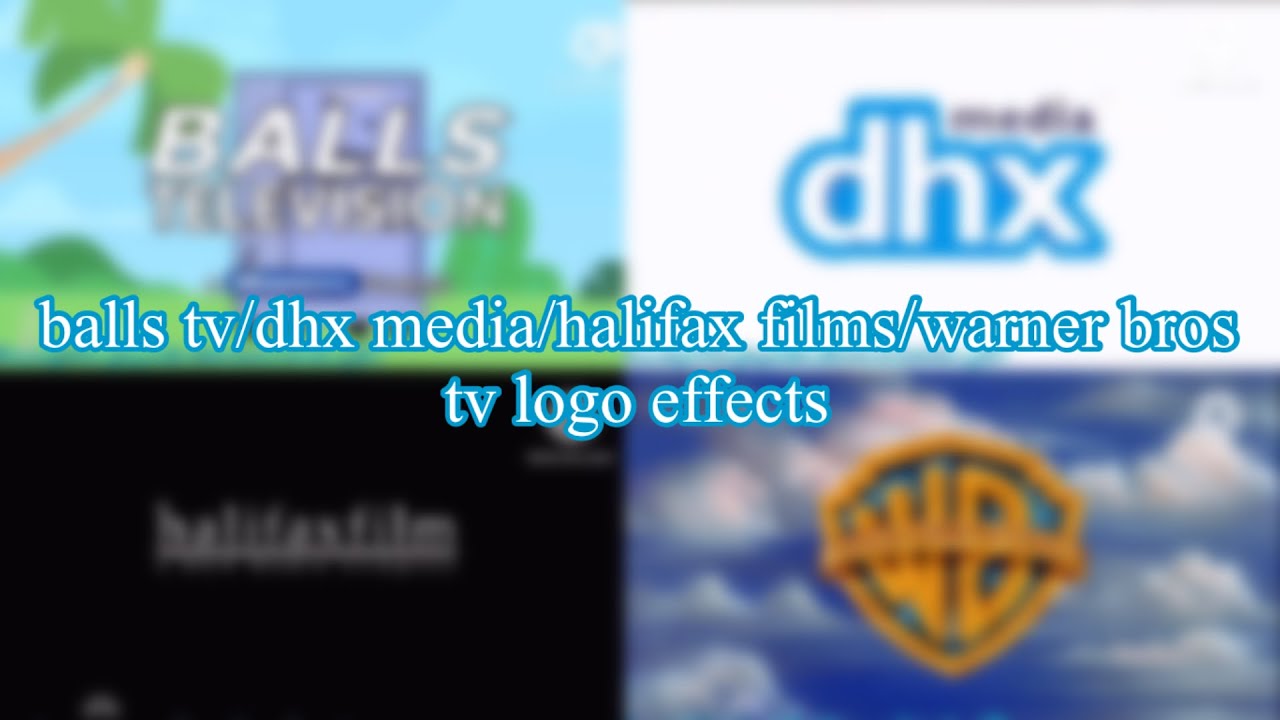 balls tv/dhx media/halifax films/warner bros tv effects - YouTube