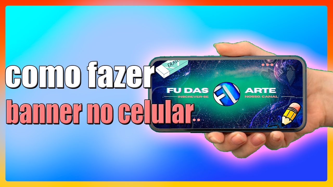 como fazer banner de YouTube pelo celular - YouTube