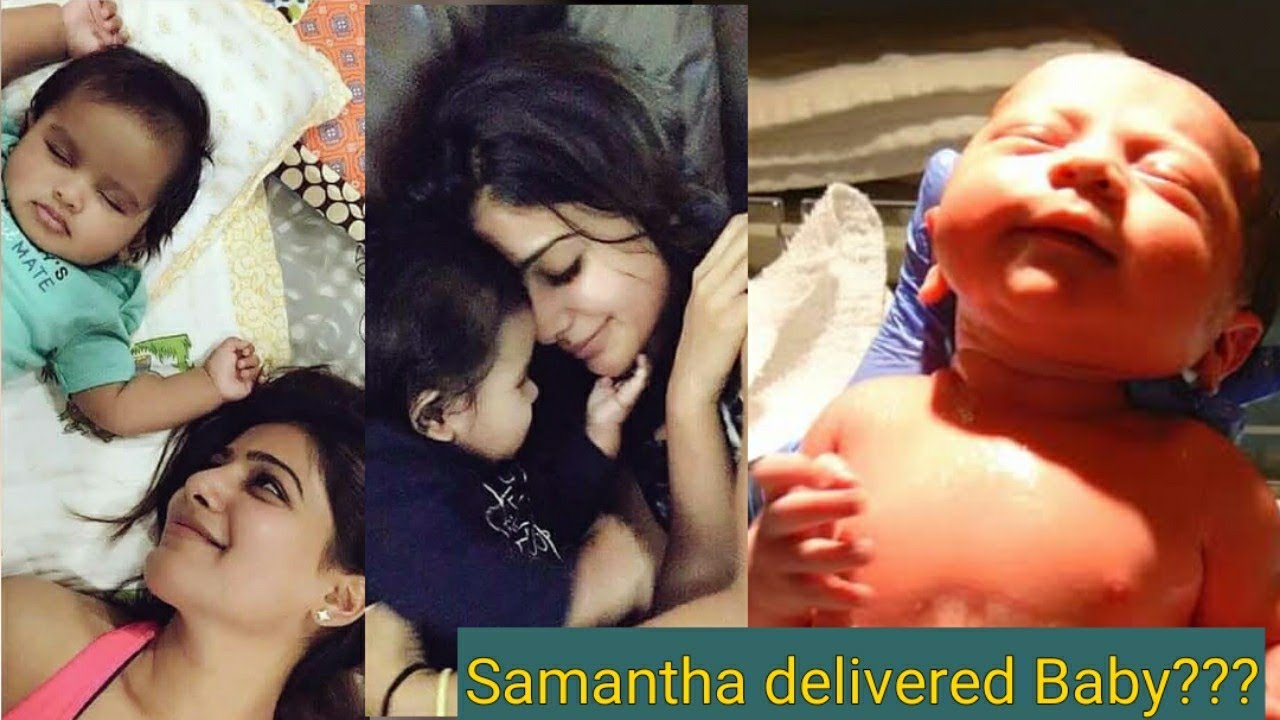 Samantha delivered baby | Samantha exclusive pics | Vanitha vijaykumar ...