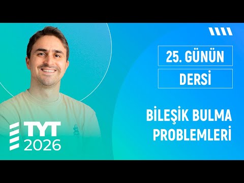 BİLEŞİK FORMÜLÜ BULMA PROBLEMLERİ I KİMYASAL HESAPLAMA I TYT KİMYA FULL I  2026 I 25. GÜNÜN DERSİ