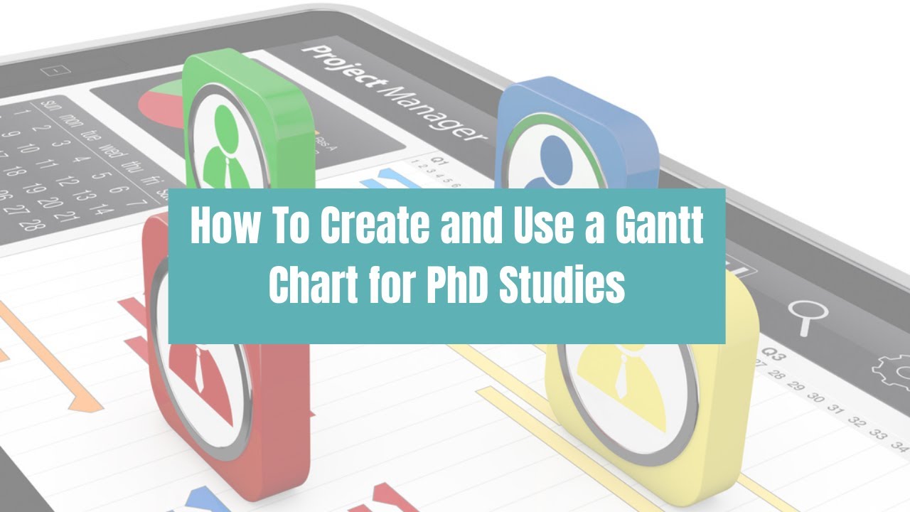 How to use a Gantt chart for PhD studies - YouTube