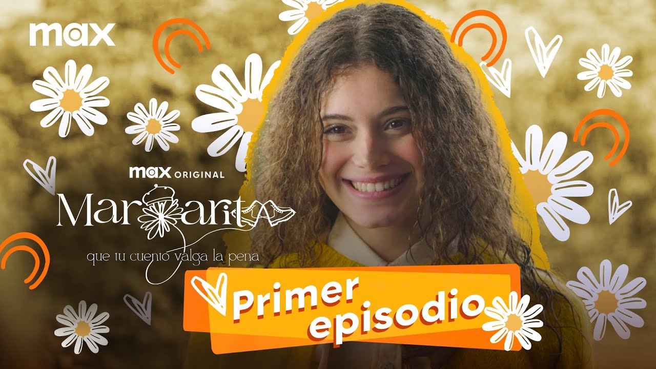Margarita | Episodio 1 | Max - videoblogs.com