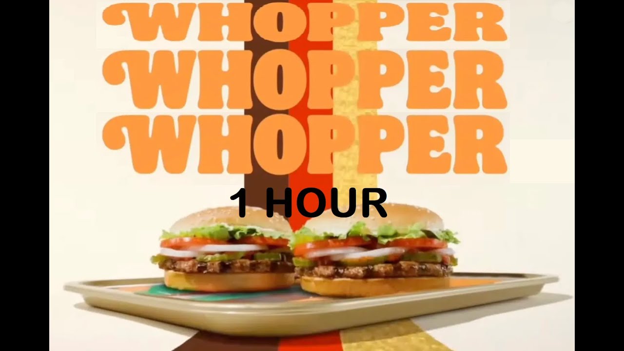 Whopper Whopper Whopper 1 Hour - YouTube