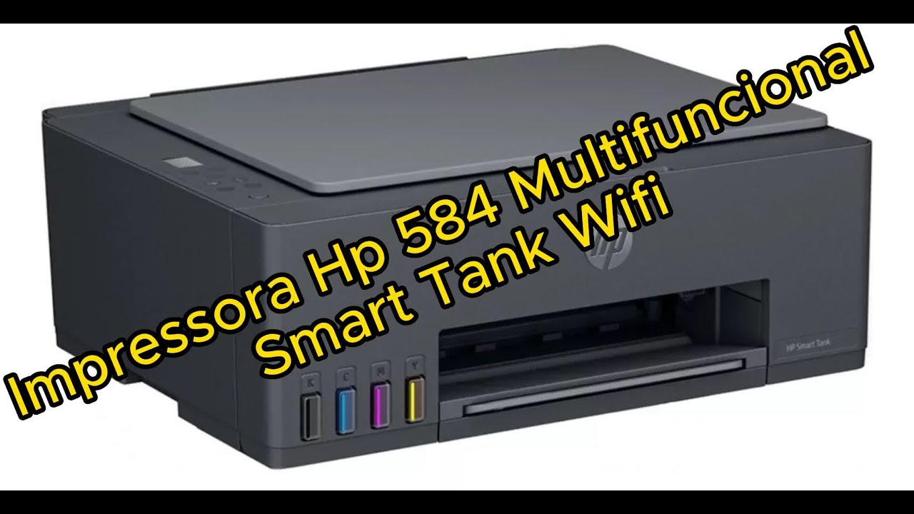 Impressora Hp 584 Multifuncional Smart Tank Wifi - YouTube