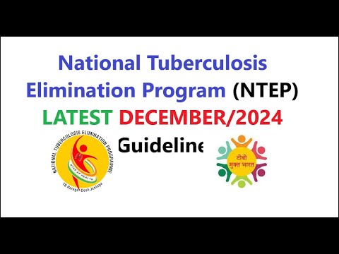 National Tuberculosis Elimination Programme, NTEP Guidelines 2024 ...