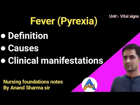 Fever//Pyrexia//Definition, Causes and clinical manifestations of Fever ...