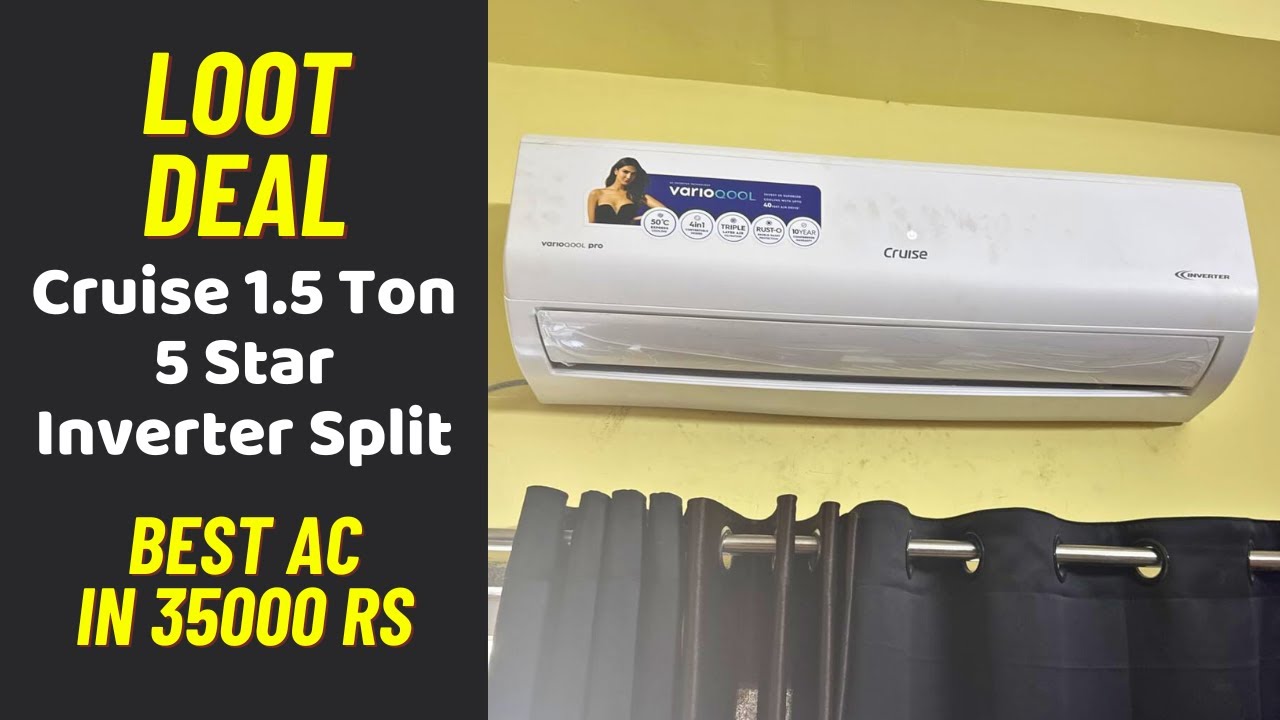 Cruise 1.5 Ton 5 Star Inverter Split AC Review, Best AC under 35000 Rs ...
