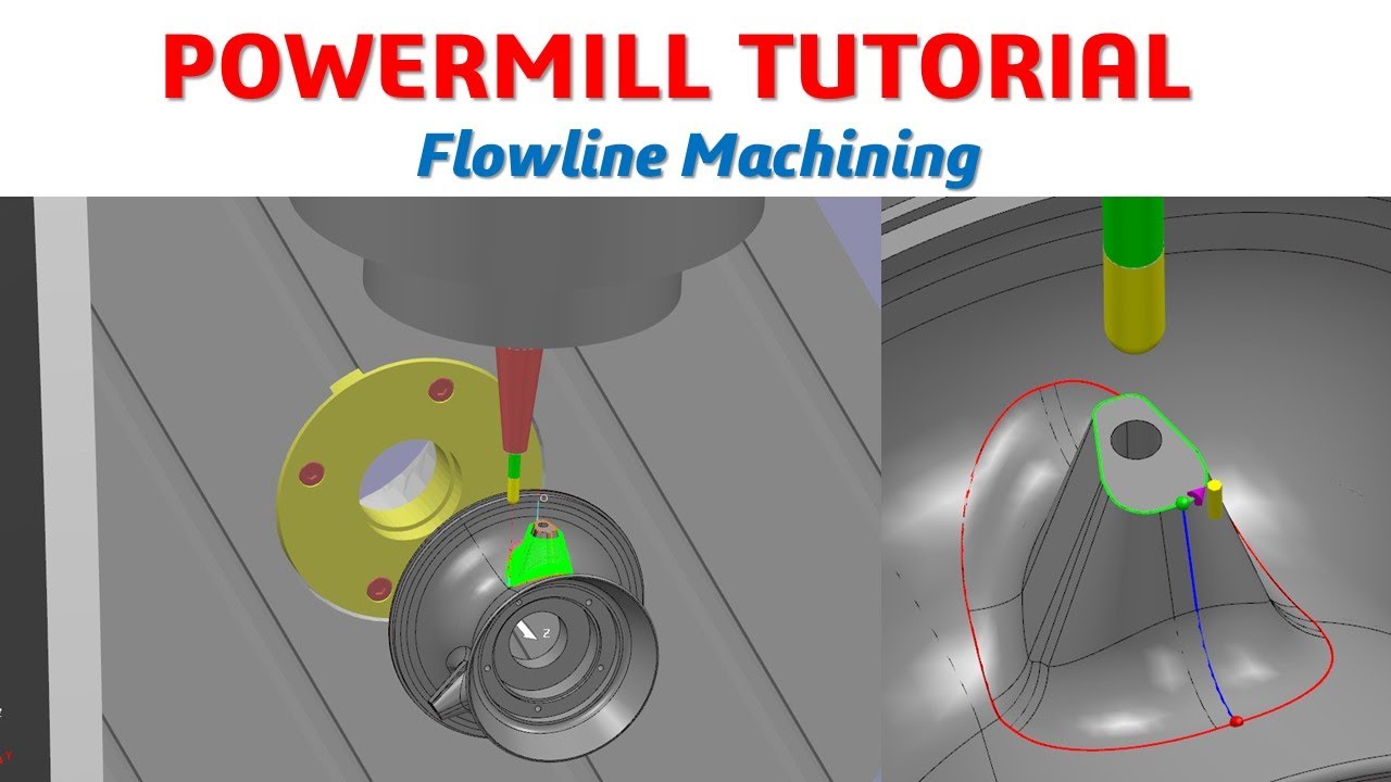 PowerMill 2019 Tutorial #65 | Flowline Machining | CADCAM TUTORIAL ...