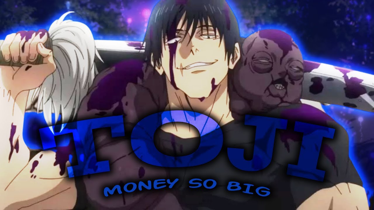 Toji Fushiguro - Monëy So Big [Edit/AMV] 4K - YouTube