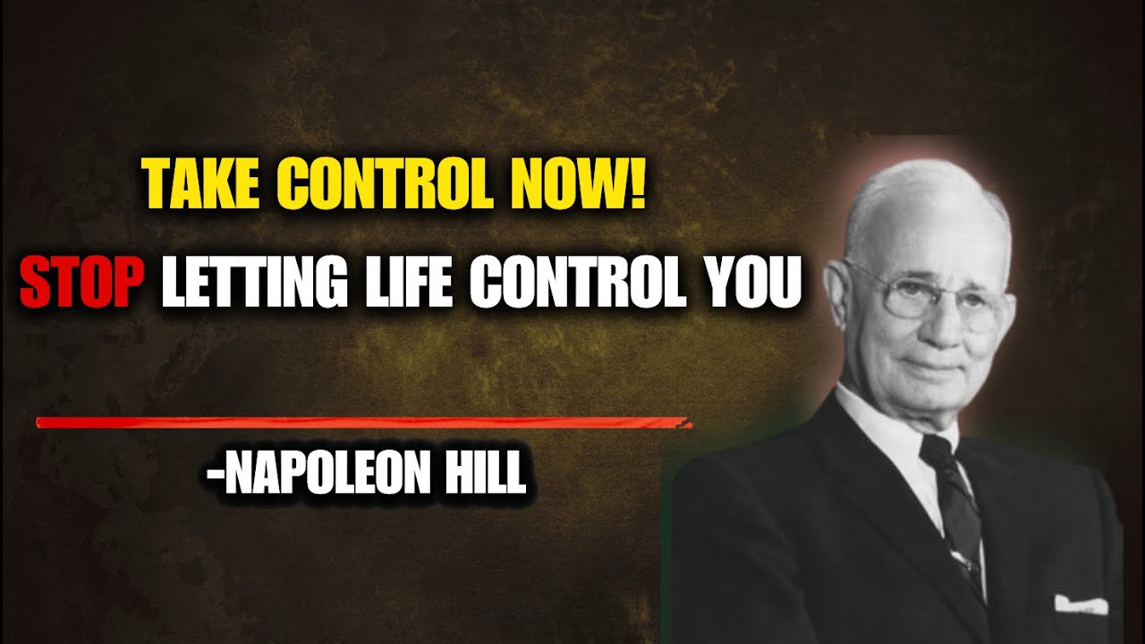 This Is Your Sign: Take Control, or Be Controlled | Napoleon Hill - YouTube