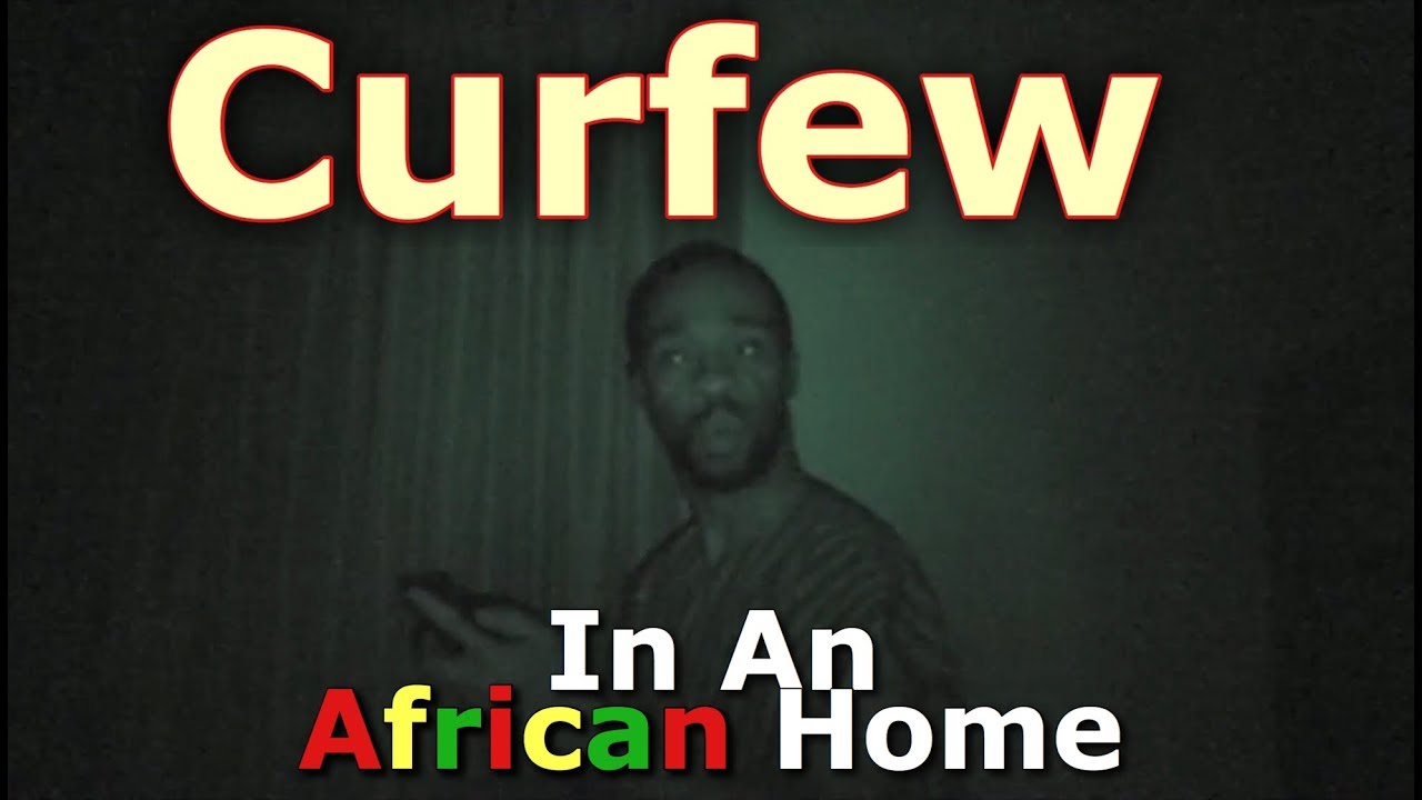 In An African Home: Curfew - YouTube