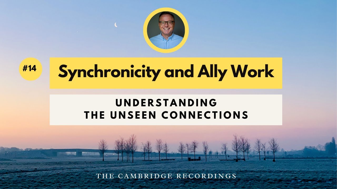 Synchronicity and Ally Work: Understanding the Unseen Connections - YouTube