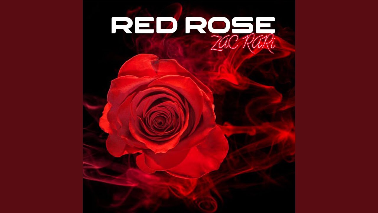 Red Rose - YouTube