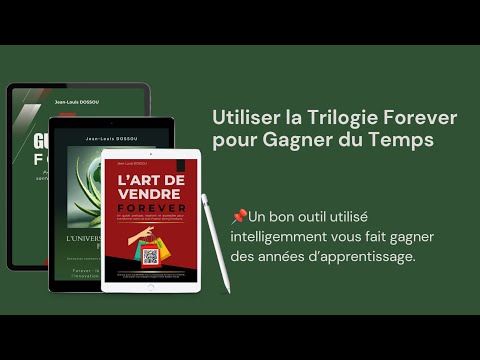 Comment utiliser la Trilogie Forever pour booster votre business - YouTube