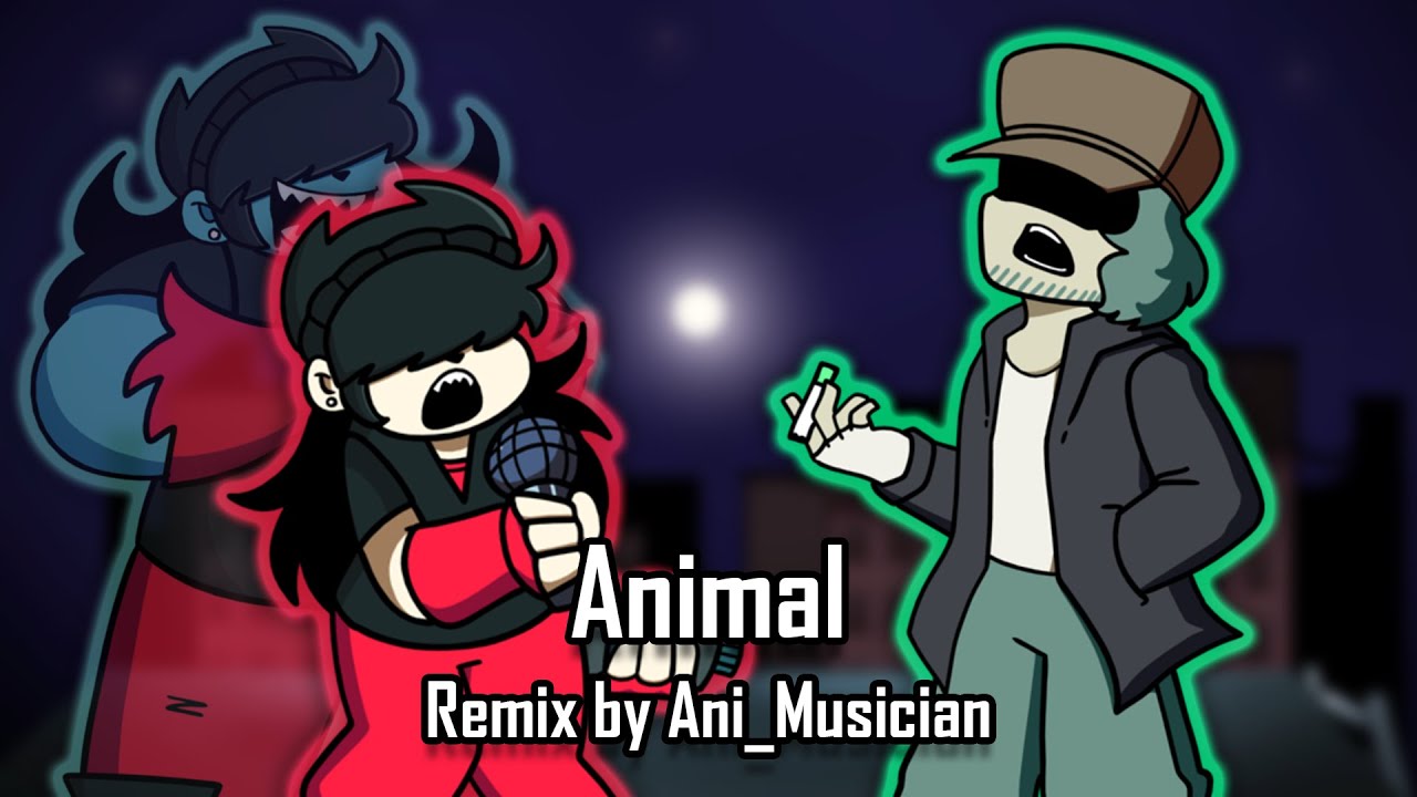 FNF Remix | Animal ft. Annie & Garcello - YouTube Music