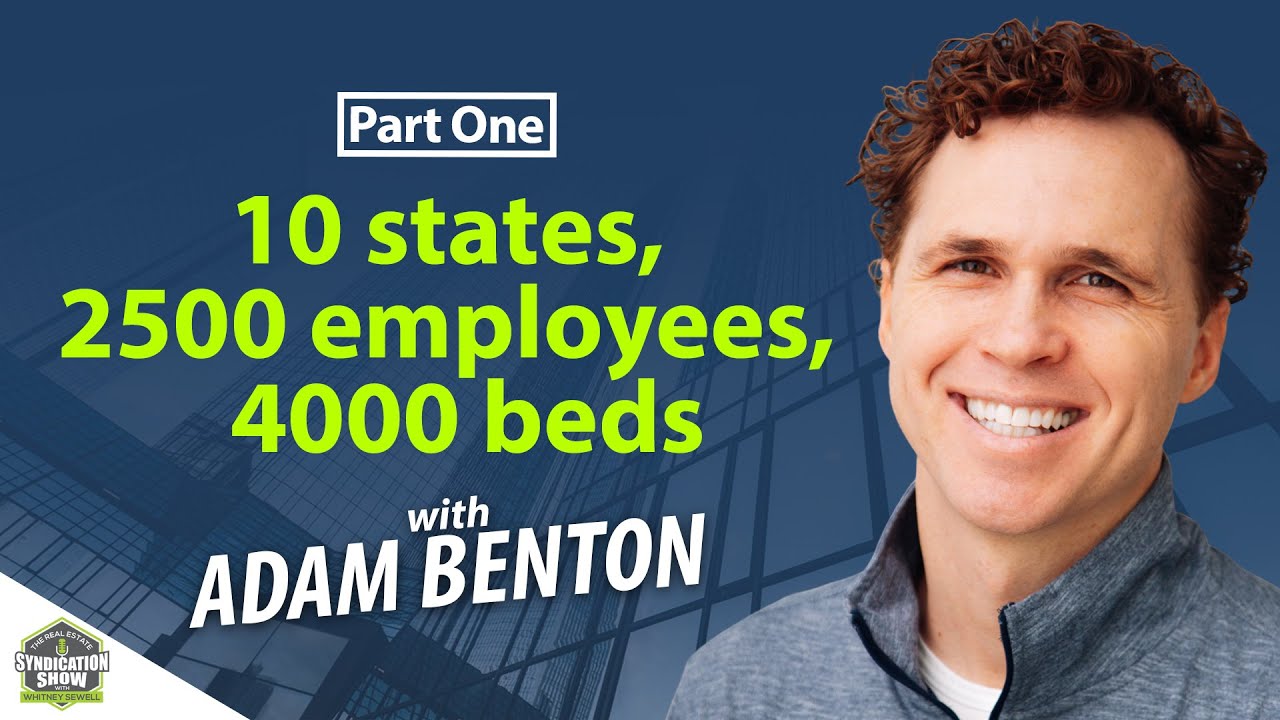 Scaling A Senior Housing Business | Adam Benton - YouTube