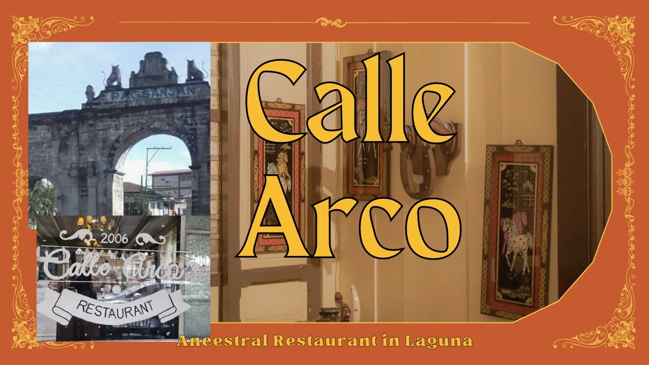 CALLE ARCO | POPULAR RESTAURANT IN PAGSANJAN, LAGUNA - YouTube