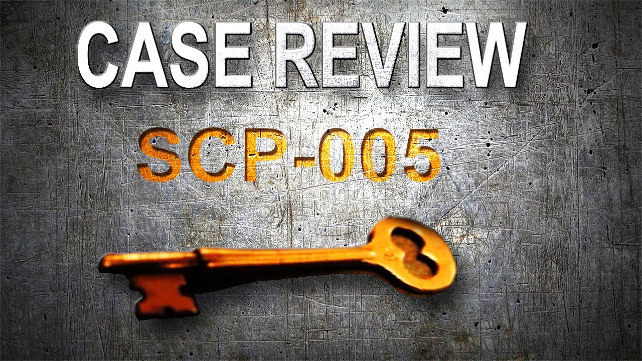 Case Review: SCP-005 - YouTube