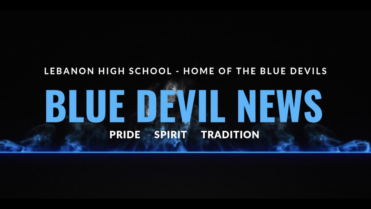 LHS BDN - October 22, 2021 Lebanon High School Blue Devil News with Sam ...