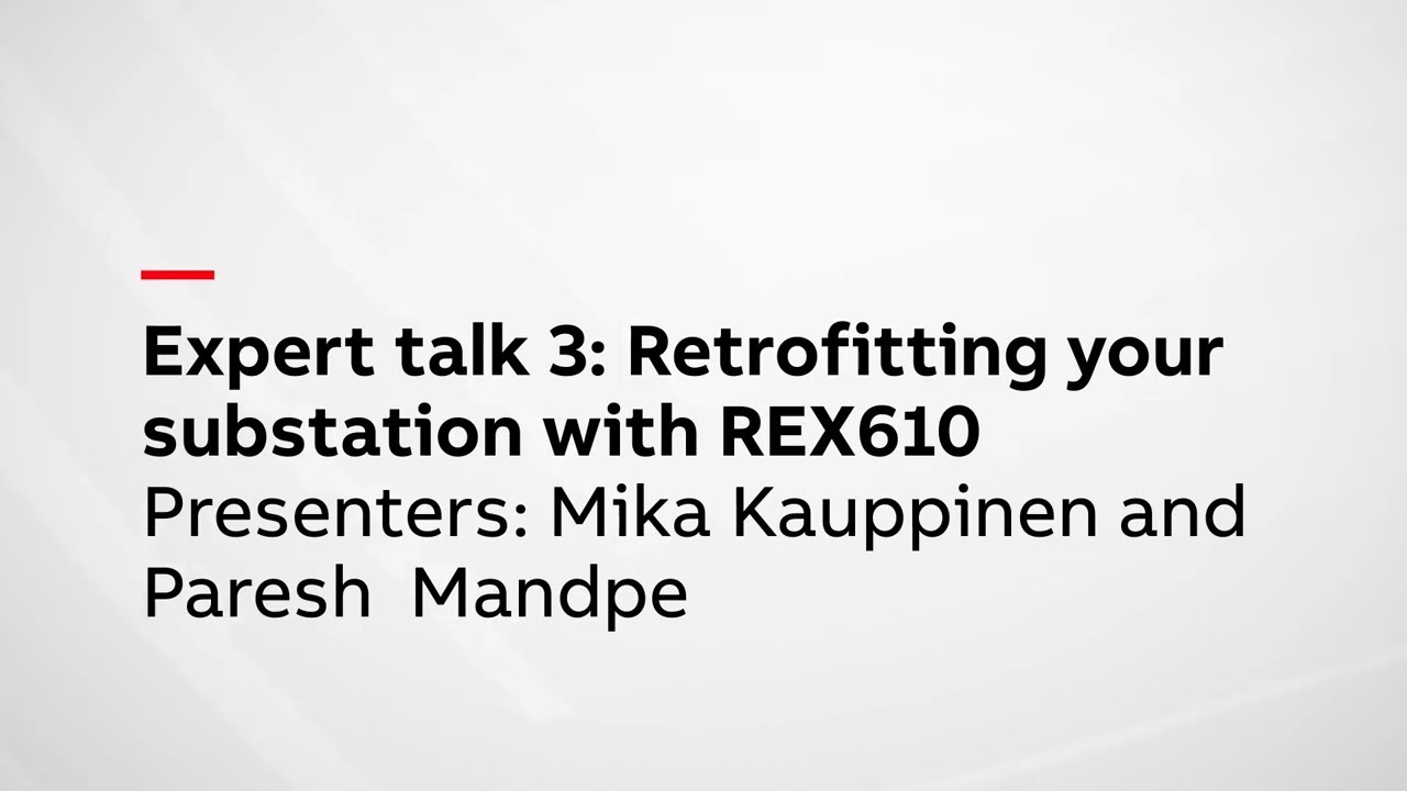 REX610 Expert talk: Retrofitting your substation with REX610 - YouTube
