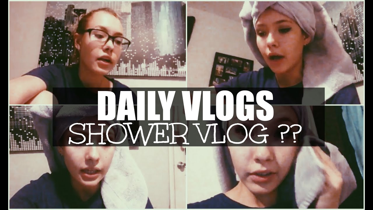 SHOWER VLOG ? // Daily Vlogs 1-23-15 - YouTube