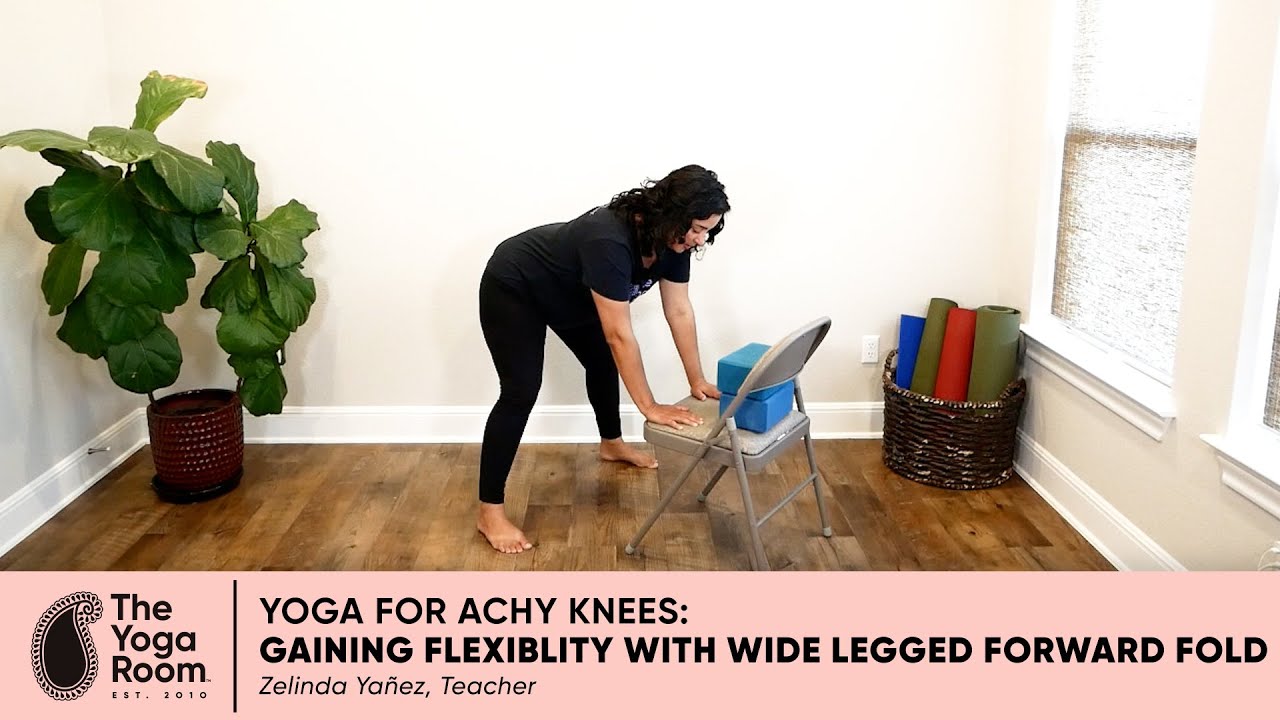 Yoga for Achy Knees: Gaining Flexibility with Wide Legged Forward Fold ...