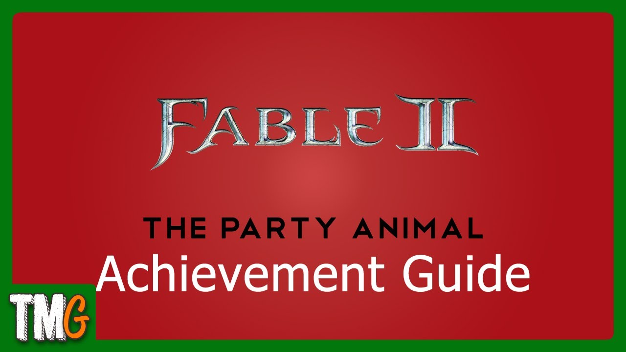Fable II - The Party Animal Achievement Guide - YouTube