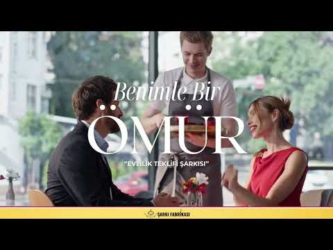 ''Benimle Ömür'' 1 (Evlilik Teklifi Şarkısı)