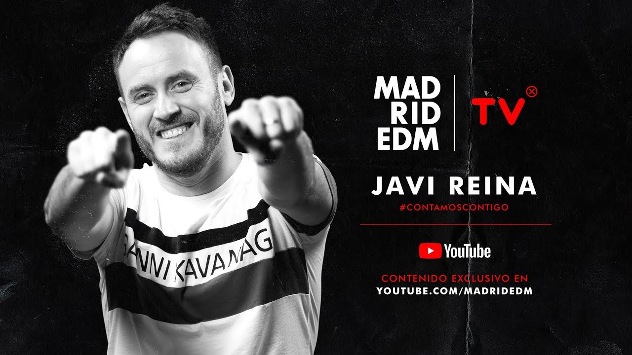 Entrevista a JAVI REINA #ContamosContigo - MADRID EDM - YouTube