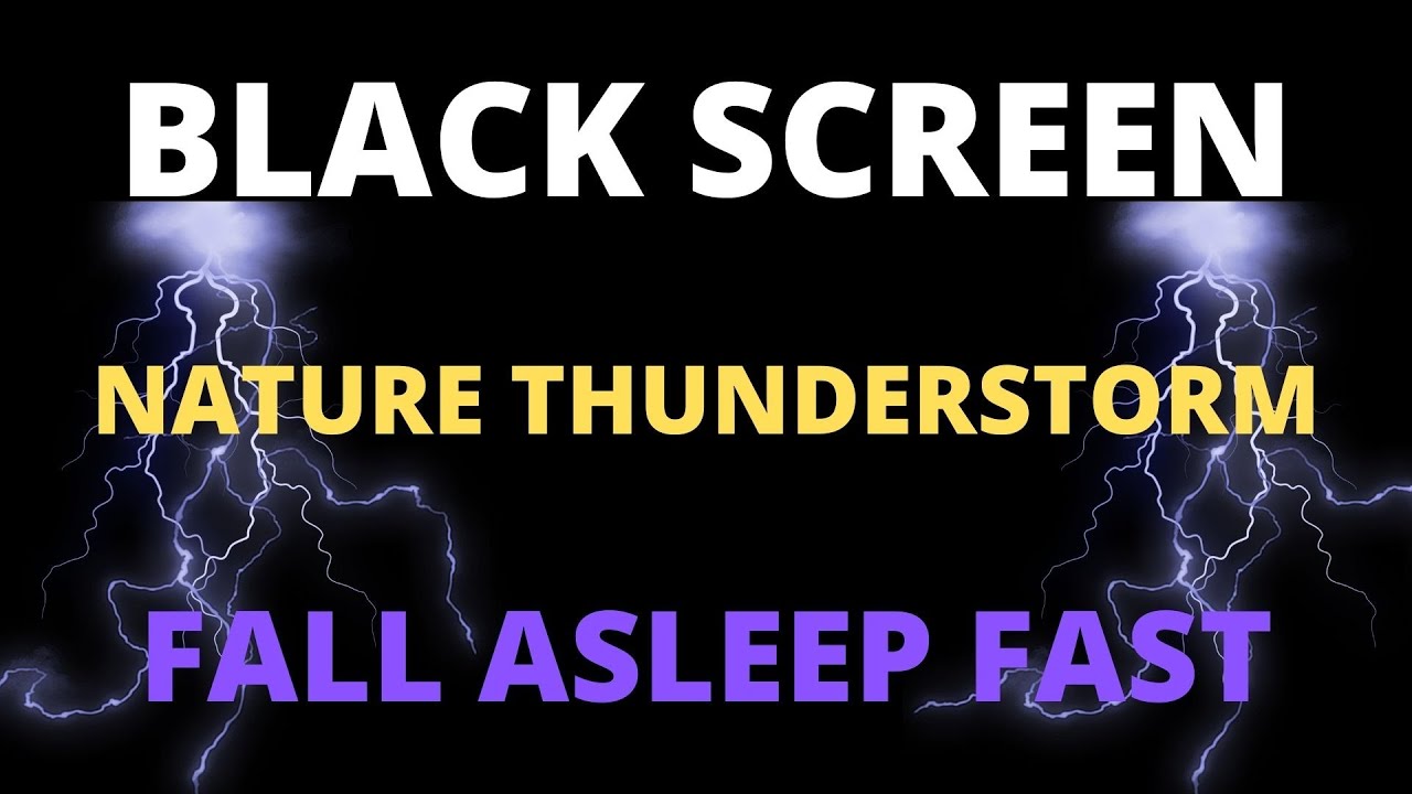Fall Asleep Fast Nature Thunderstorm Rain Sounds For Sleeping 10 Hour