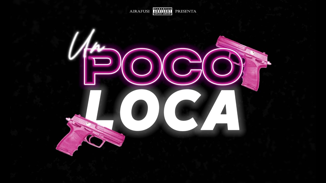 UN POCO LOCA - RKT TURRO - Aira Fusi - YouTube