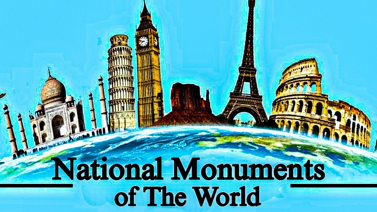 विश्व के प्रमुख देशों के राष्ट्रीय स्मारको की सूची | National Monuments ...