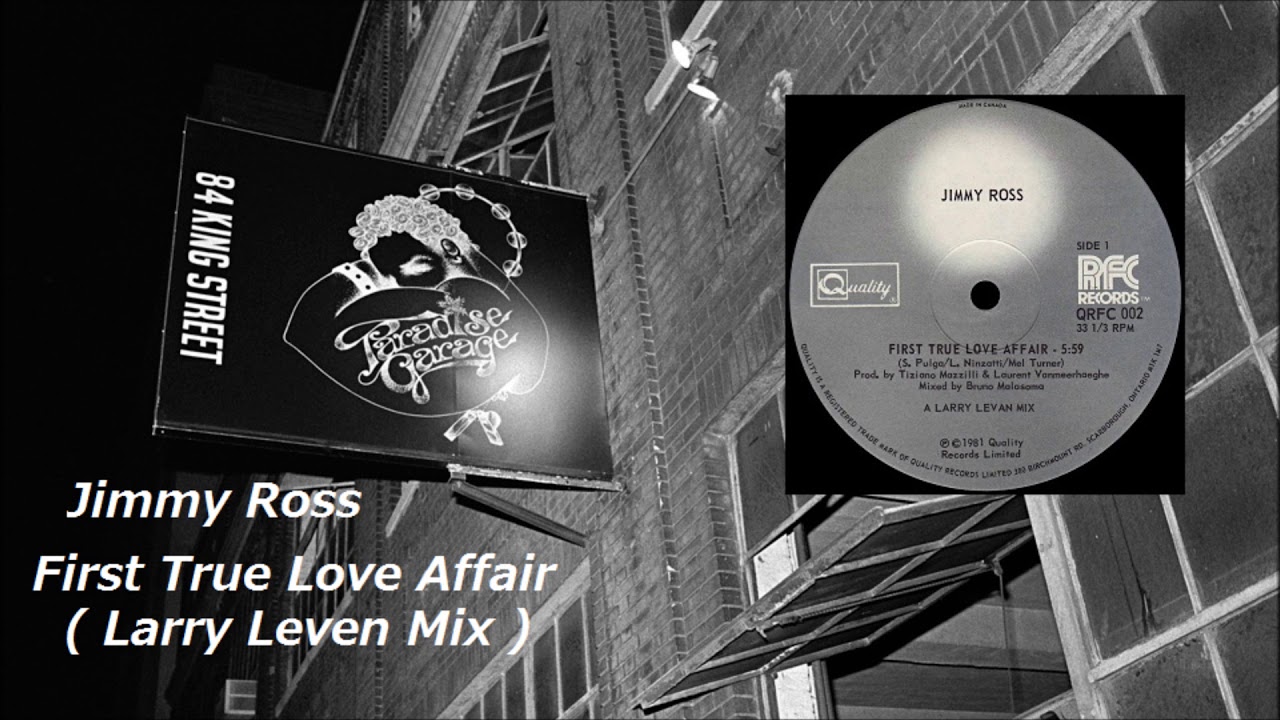 Jimmy Ross - First True Love Affair ( Larry Levan Mix ) - YouTube