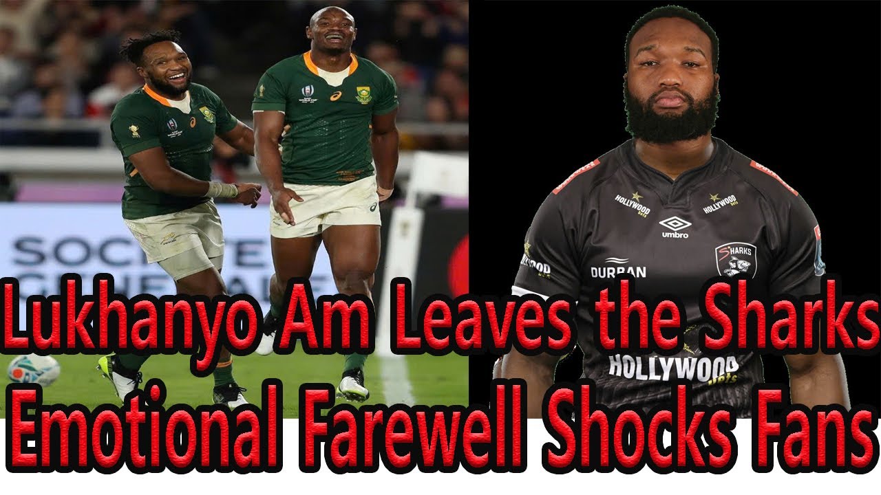 Goodbye Sharks: Lukhanyo Am’s Bold Move to Japan Explained - YouTube