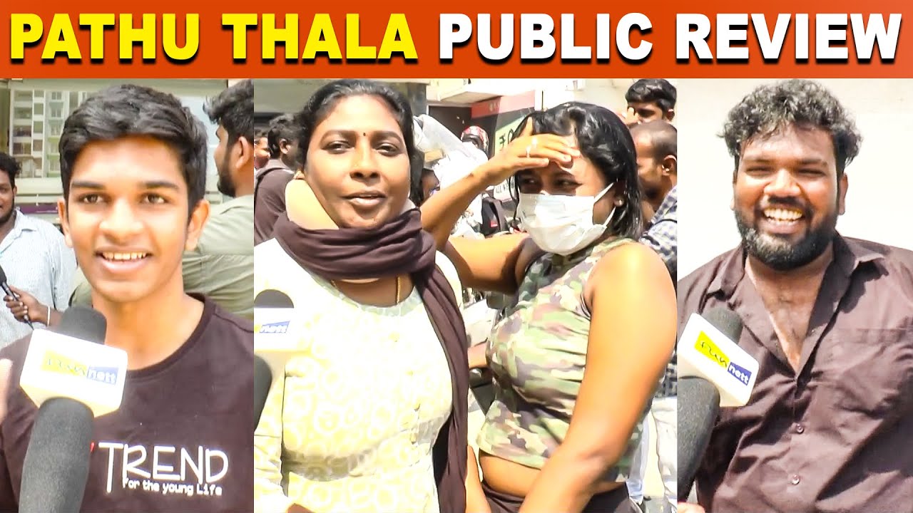 Pathu thala Public Review | Pathu thala Movie Review | Silambarasan TR ...